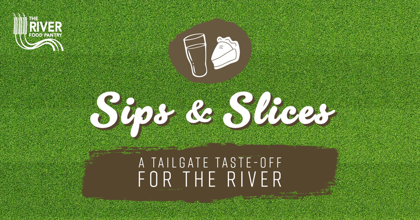 Sips & Slices 2025 | The River Food Pantry